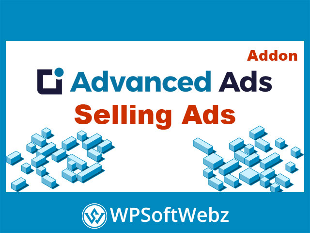 Advanced Ads Selling Ads Add-On - Latest Version