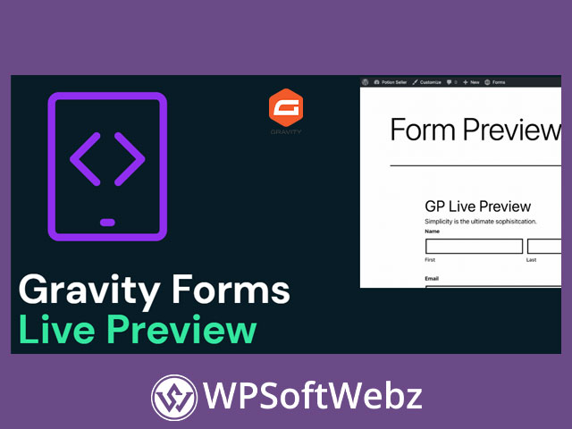 Gravity Forms Live Preview Addon - By Gravity Wiz - Latest Version
