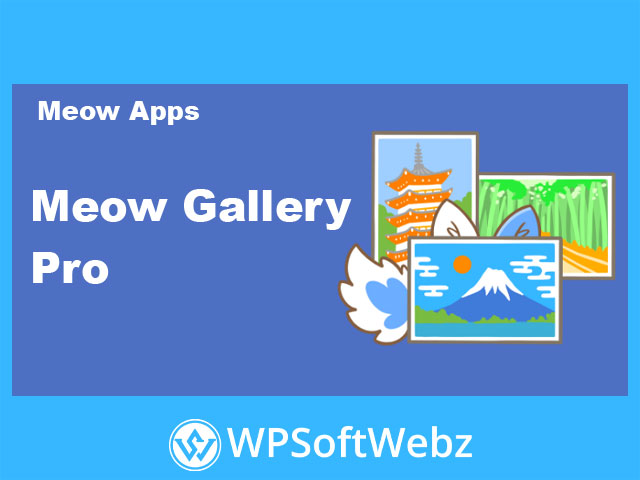 Meow Gallery Pro WordPress Plugin - Latest Version