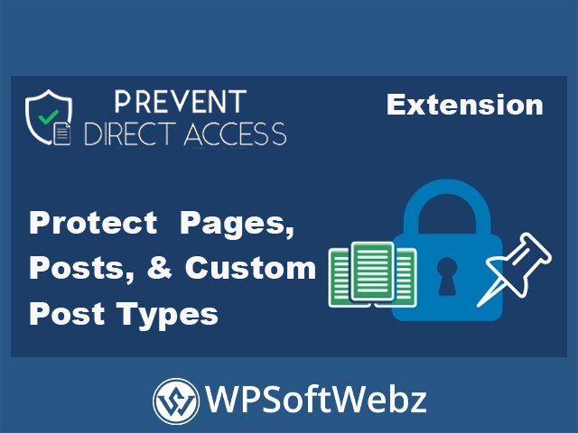 Protect WordPress Pages, Posts, & Custom Post Types