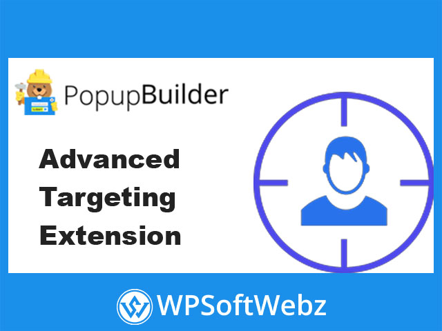 Popup Builder Advanced Targeting Extension