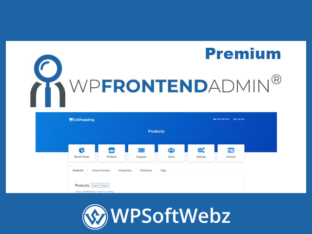 WP Frontend Admin Premium - Display Admin Page on Frontend - Latest Version